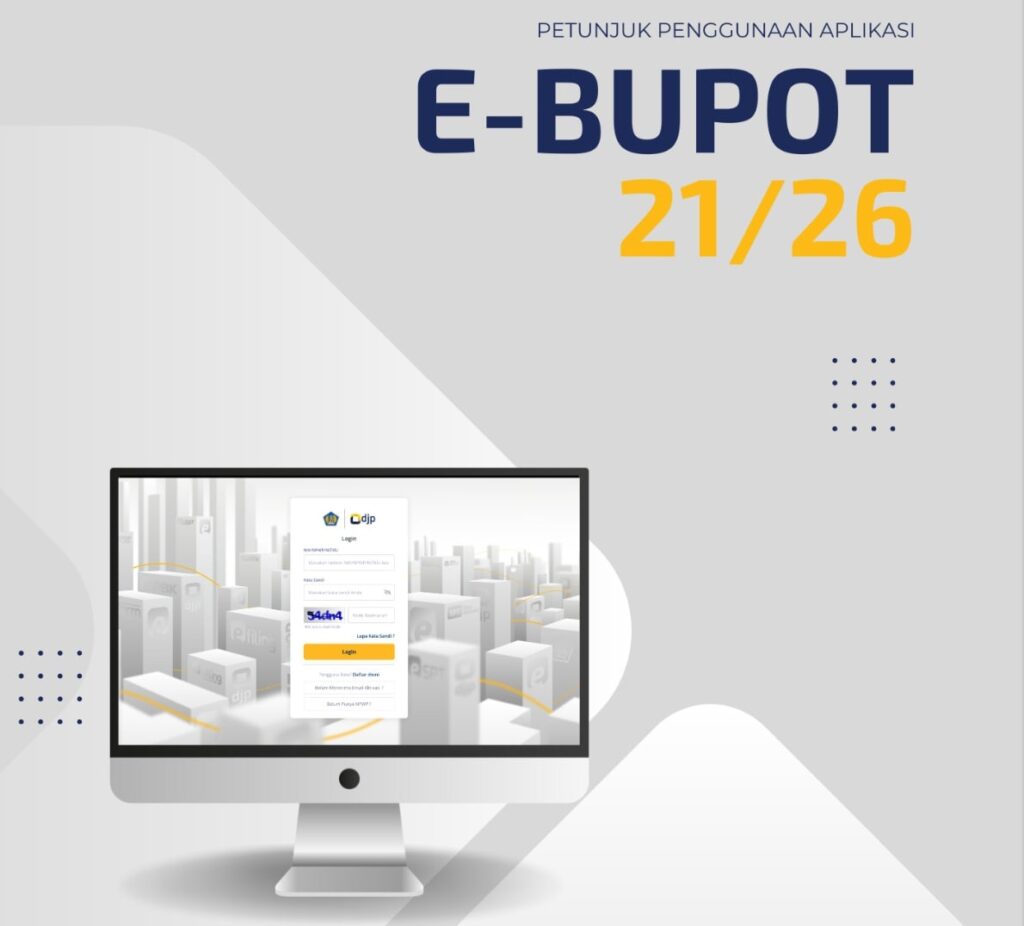 Petunjuk Penggunaan Aplikasi E-BUPOT 21/26 versi 2.0 – konsultan pajak ...